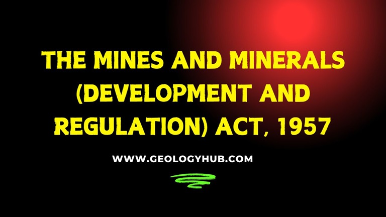 The Mines and Minerals (Development and Regulation) Act, 1957